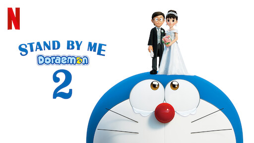 Watch STAND BY ME Doraemon | Netflix