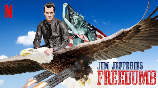 Watch Jim Jefferies: High & Dry | Netflix Official Site
