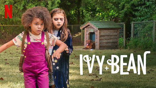 Watch Ivy + Bean: The Ghost That Had to Go | Netflix Official Site