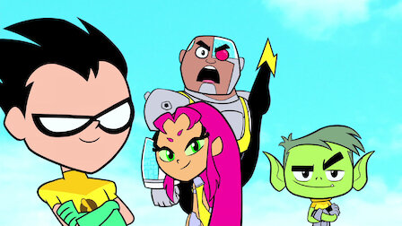 Watch Teen Titans Go! | Netflix