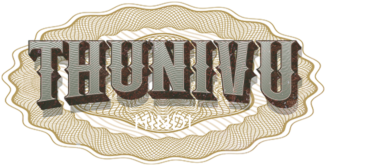 Watch Thunivu (Hindi) | Netflix