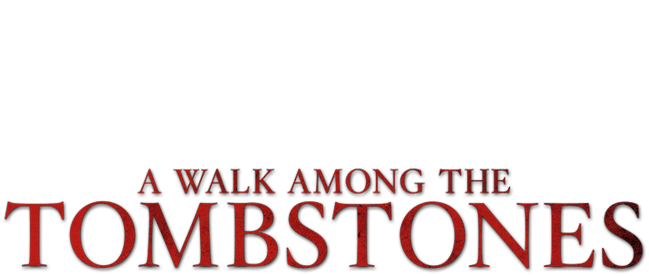 Watch A Walk Among the Tombstones | Netflix