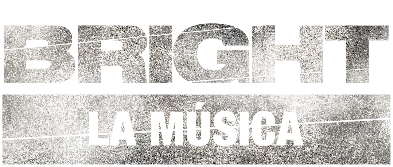 Bright: La música | Netflix