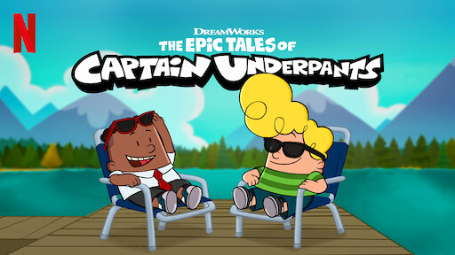 Watch The Epic Tales of Captain Underpants in Space | Netflix Official Site