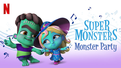 Watch Super Monsters: The New Class | Netflix Official Site