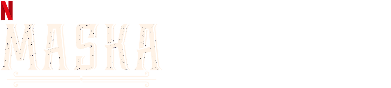 Maska | Sitio oficial de Netflix