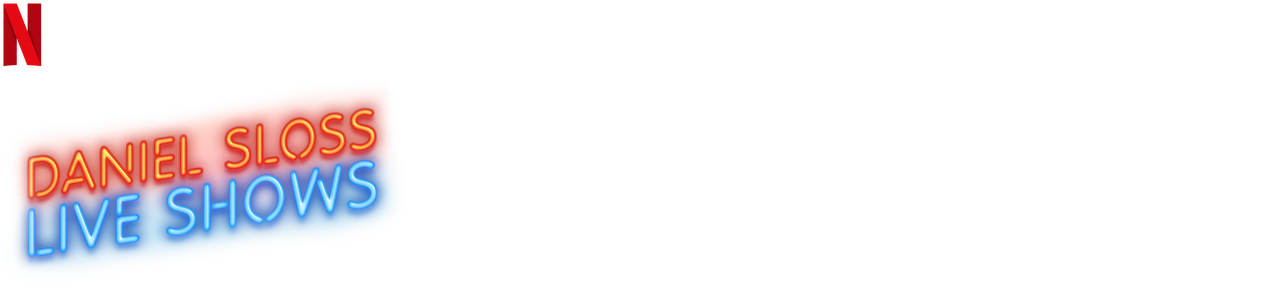 Watch Daniel Sloss: Live Shows | Netflix Official Site