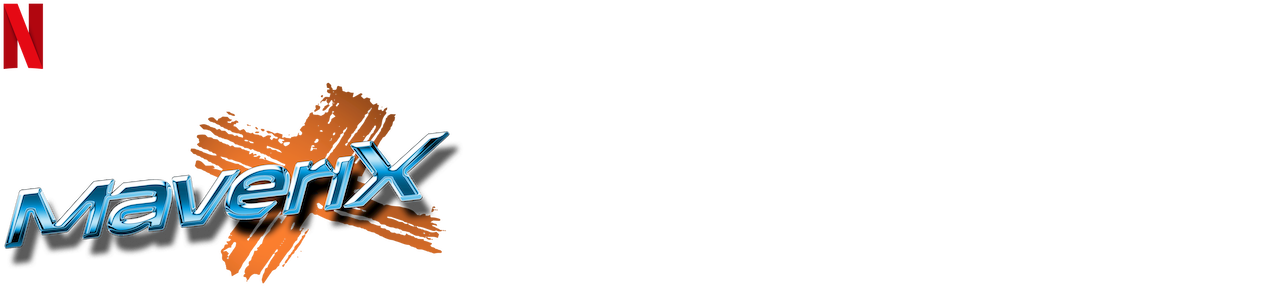 Maverix | Site oficial da Netflix