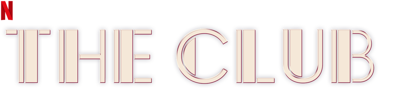 Watch The Club | Netflix Official Site