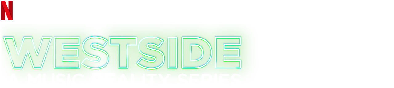 Watch Westside | Netflix Official Site