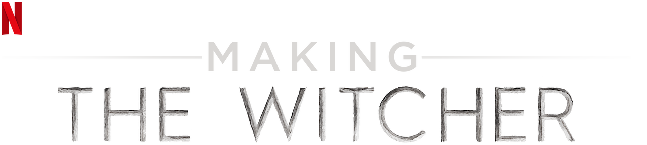Watch Making The Witcher | Netflix Official Site