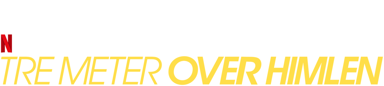 Tre meter over himlen | Officielt Netflix-websted